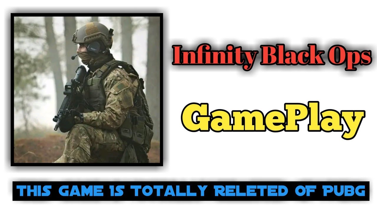 Infinity Black Ops GamePlay | This Games Is Totally Releted OF Pubg ...