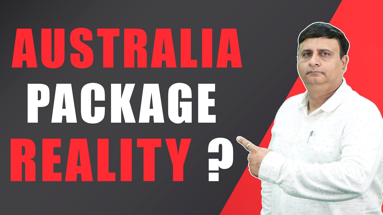 Australian Reality of Package | Australia Visa 2022 | Kapil Bhatia ...