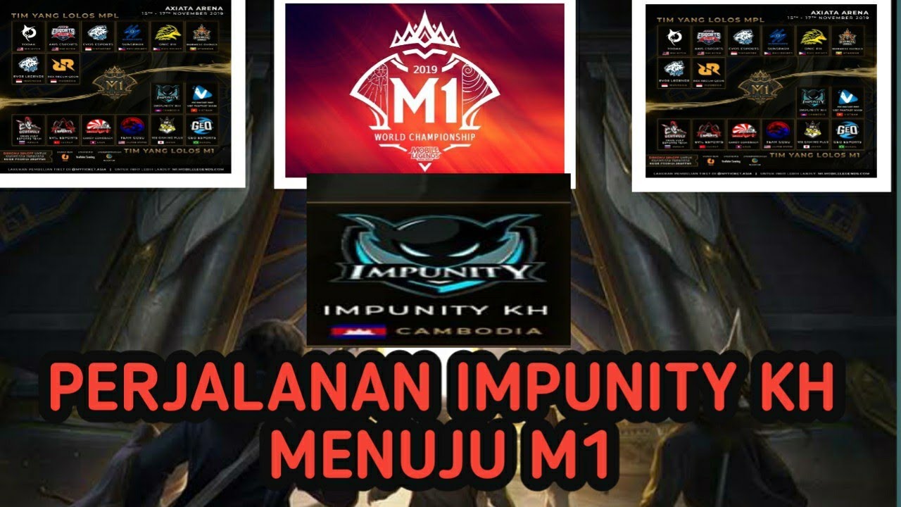 PERJALANAN IMPUNITY KH MENUJU M1 WORLD CUP MOBILE LEGEND - YouTube