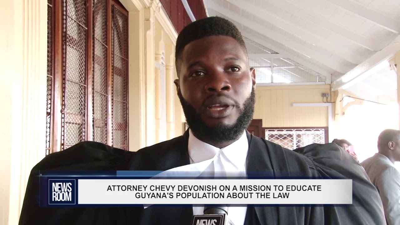 ATTORNEY CHEVY DEVONISH ON a MISSION TO EDUCATE GUYANA'S POPULATION ...