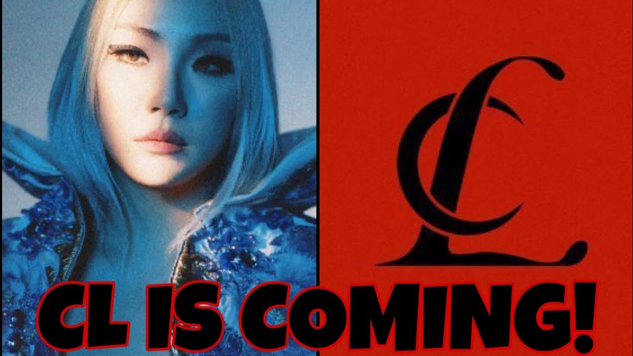 CL To Make A Long Awaited Comeback Drops Explosive Teaser Video YouTube cl-to-make-a-long-awaited-comeback-drops-explosive-teaser-video-youtube