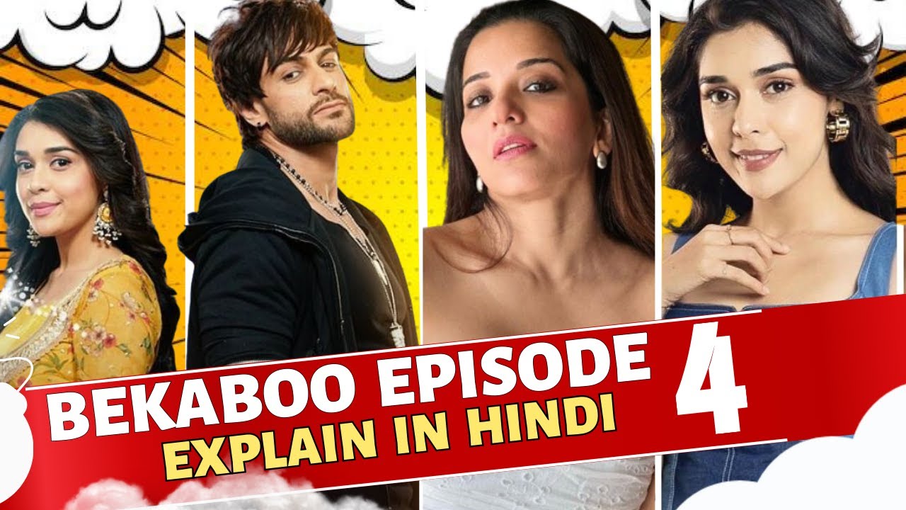 Bekaboo | बेकाबू | Ep. 4 | Explain In Hindi | Pari Ki Kahani - YouTube