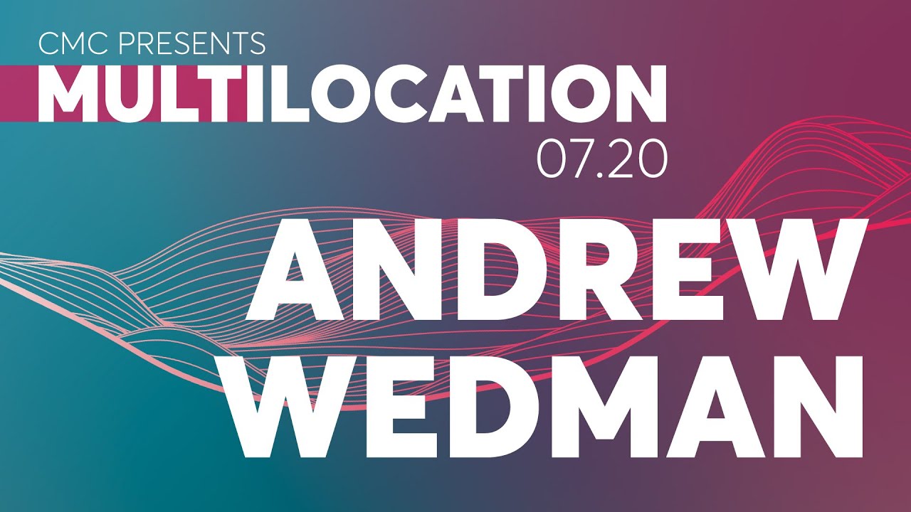 Multilocation | Andrew Wedman - YouTube