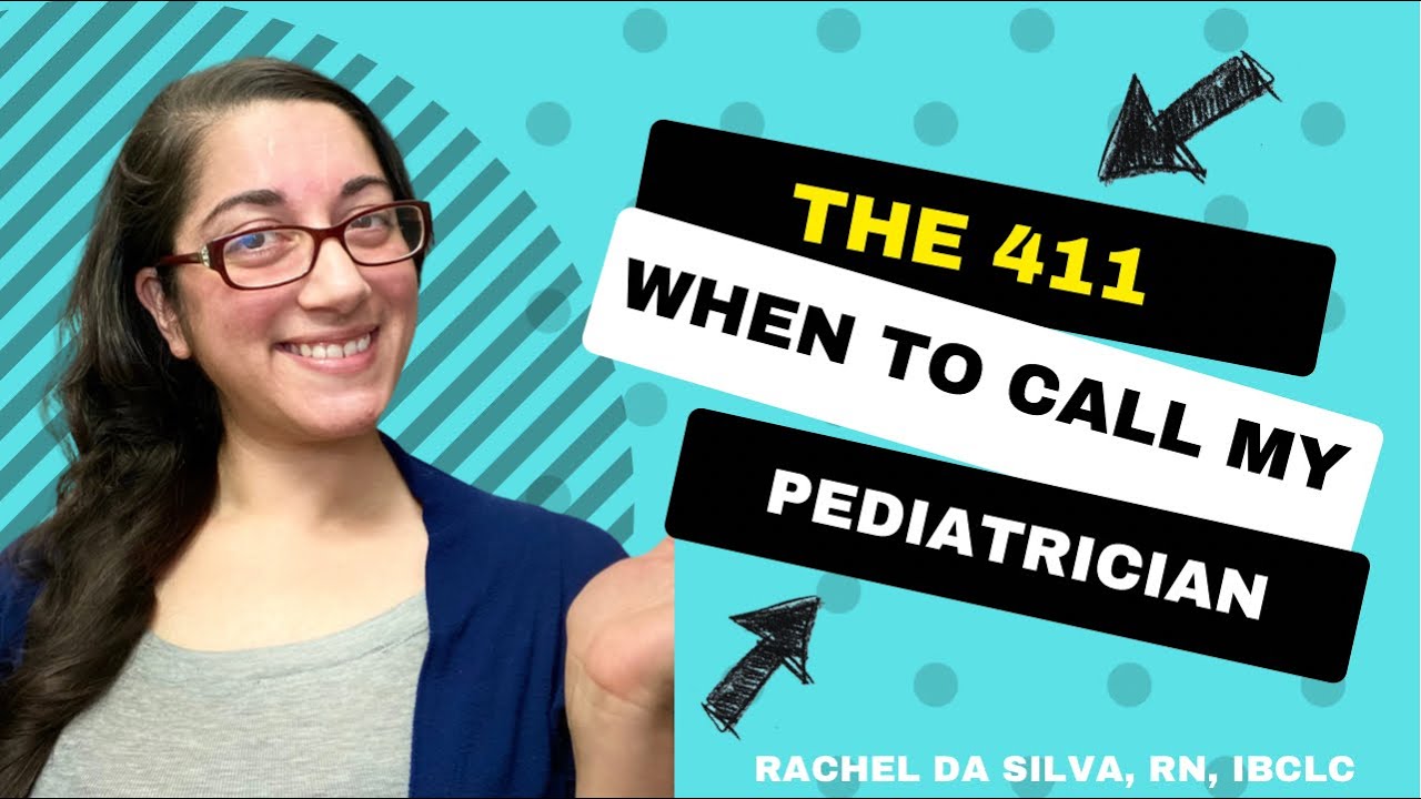 When To Call Your Pediatrician with Rachel Da Silva, IBCLC Lactation ...