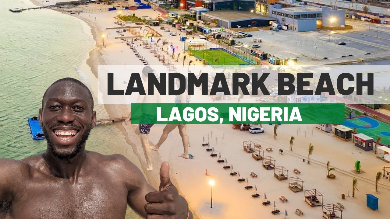 LANDMARK BEACH IN LAGOS, NIGERIA | A QUICK TOUR OF MY FAVORITE BEACH IN ...