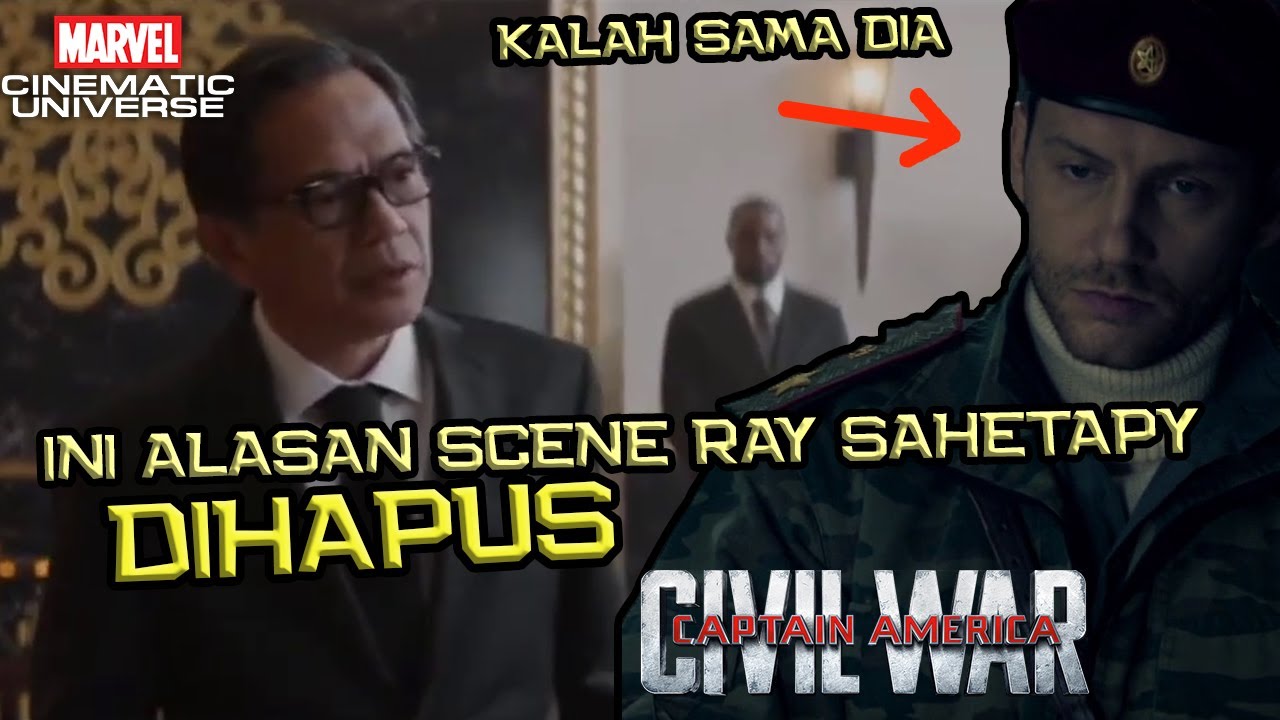 INI DIA ALASAN SCENE RAY SAHETAPY DIHAPUS DI CAPTAIN AMERICA CIVIL WAR ...
