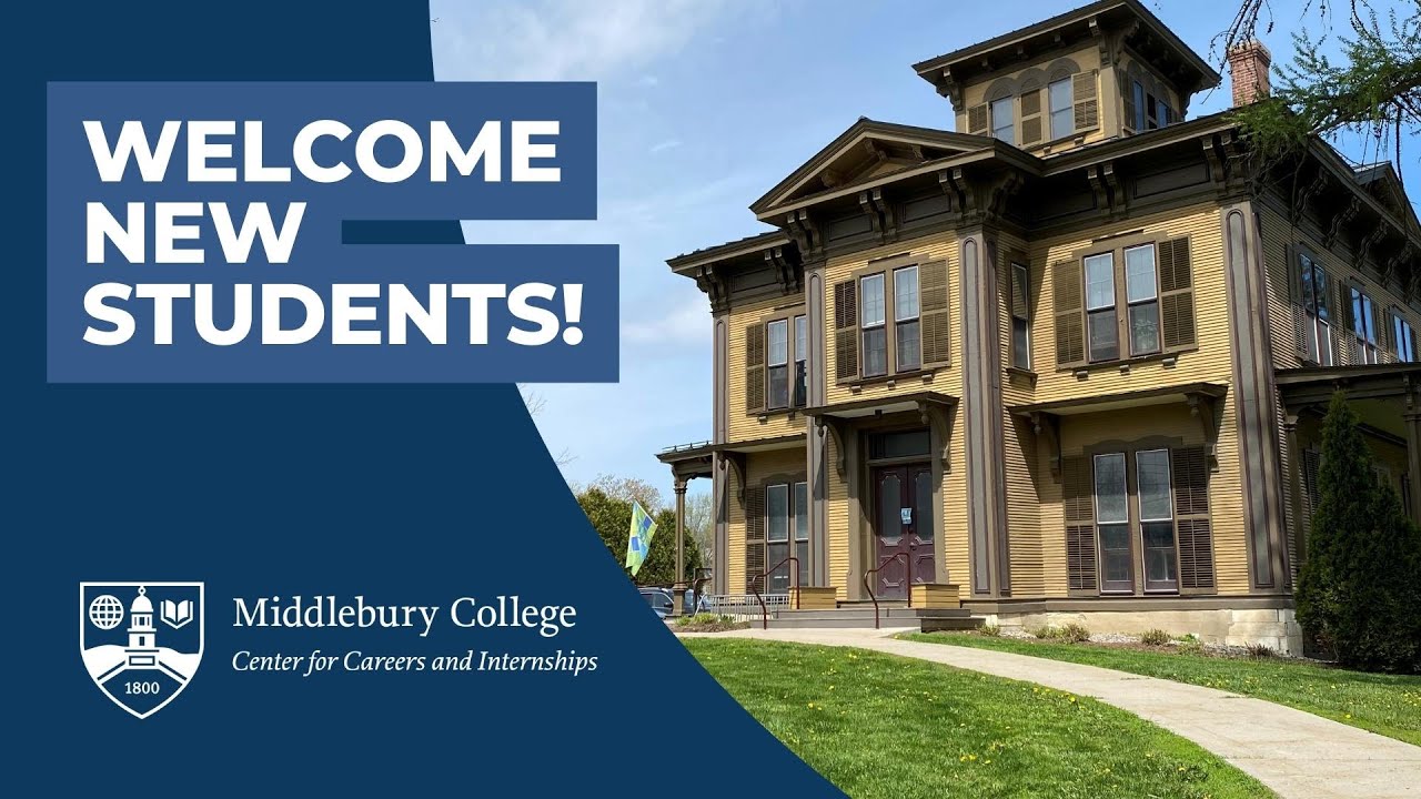 Middlebury College Center for Careers and Internships New Student ...