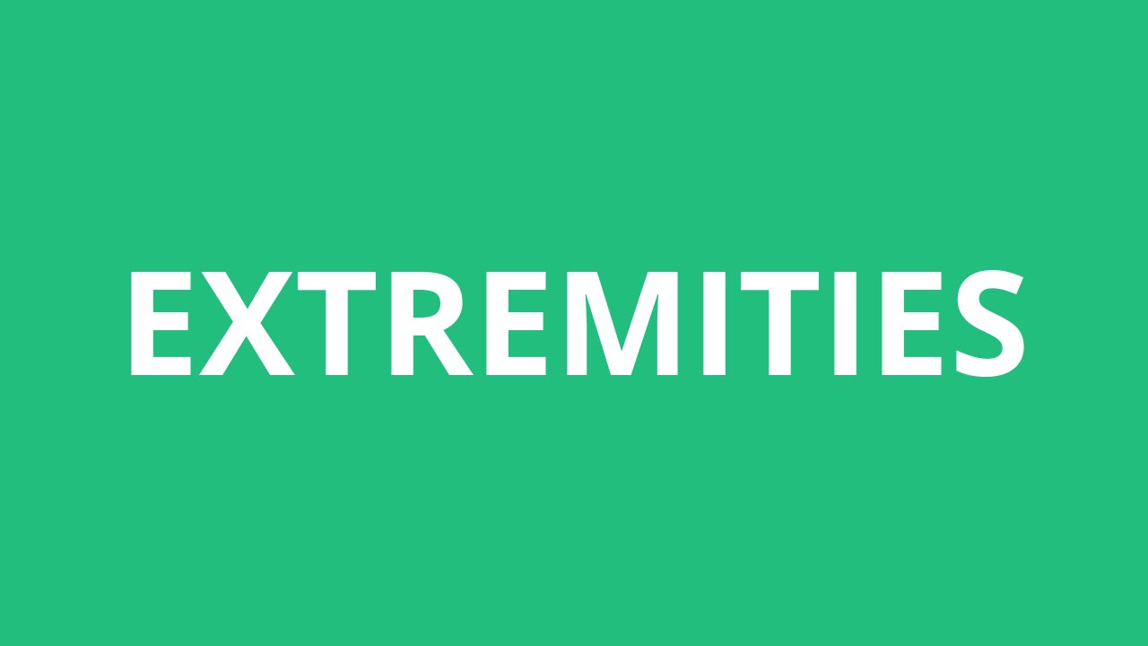 How To Pronounce Extremities - Pronunciation Academy - YouTube