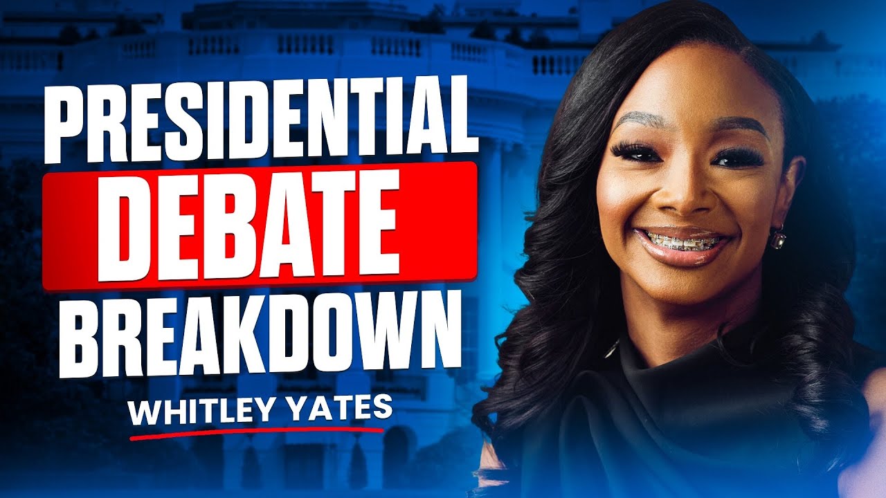Presidential Debate Breakdown with Whitley Yates - YouTube
