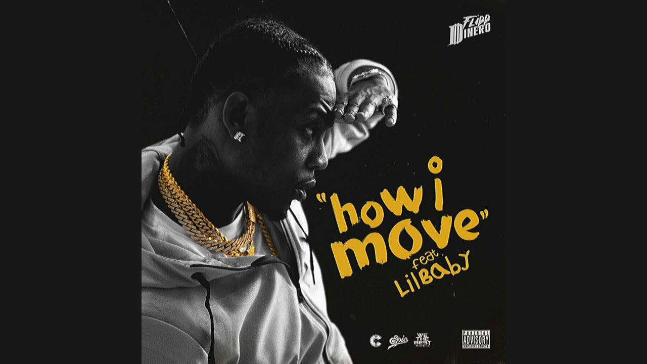 Flipp Dinero - How I Move Ft. Lil Baby Lyrics In Description - YouTube