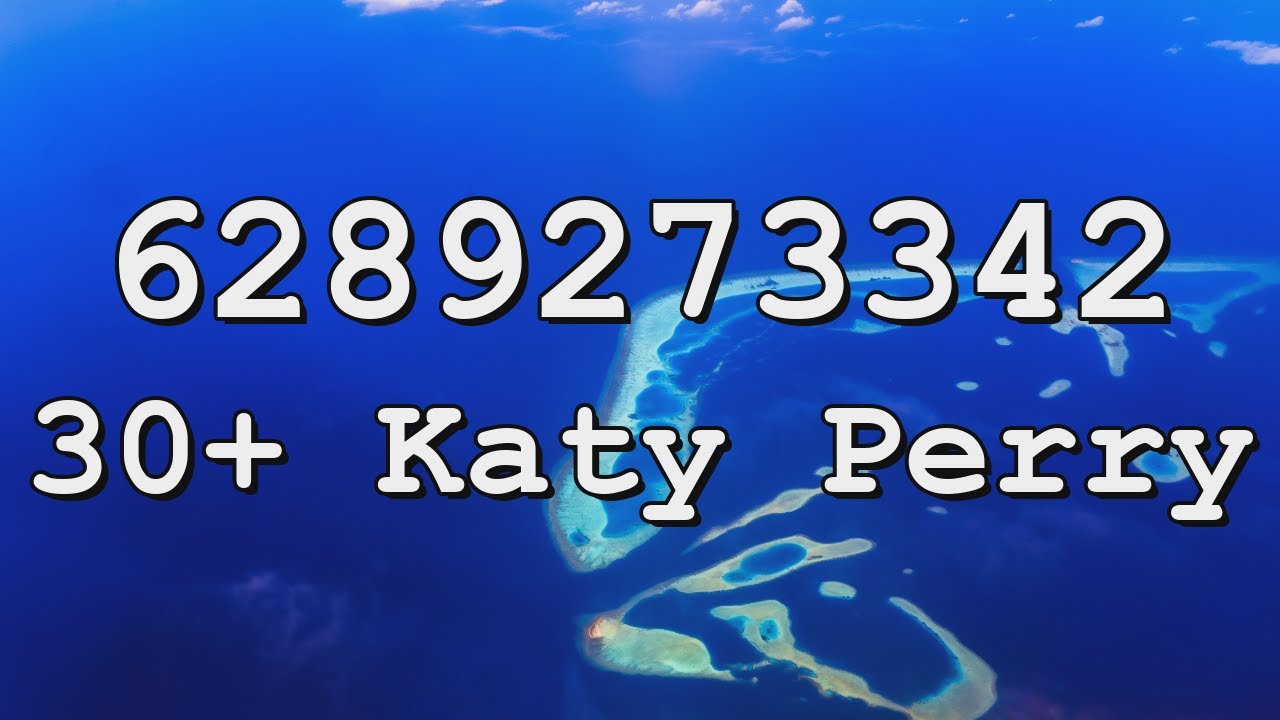 Katy Perry Roblox Song IDs - YouTube