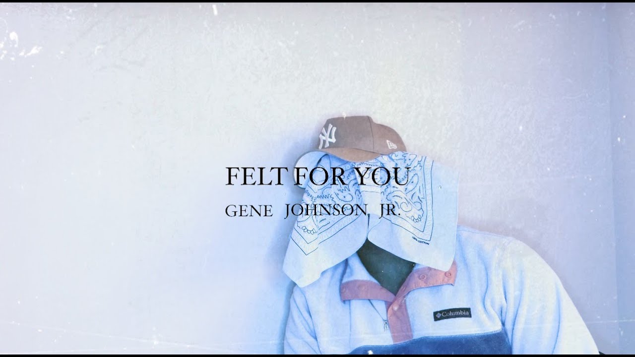 Gene Johnson Jr. - Felt For You [Official Lyric Video] - YouTube