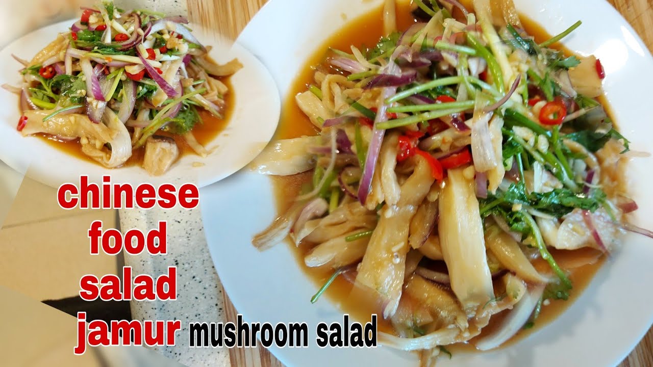 Chinese Food Mushroom Salad || salad jamur || cara lain masak jamur # ...