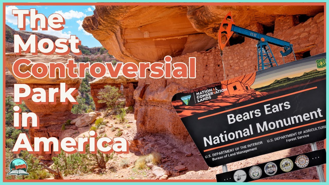 The Bears Ears Controversy, Explained - YouTube