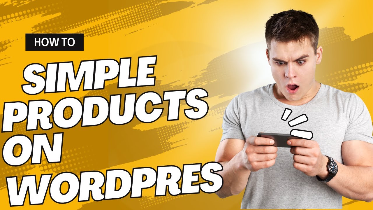 How To Add A Simple Product On Wordpress Using Woocommerce E Commerce Tutorials Ecommerce Youtube