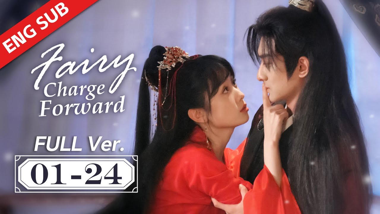 ENG SUB【Fairy Charge Forward】FULL | I picked up a husband who actually ...