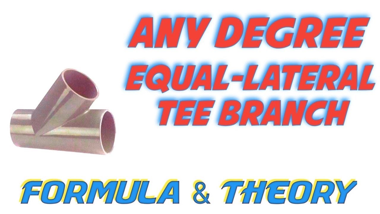any degree equal lateral tee branch - YouTube