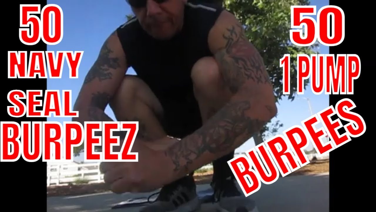 50 NAVY SEAL BURPEES-(PrisonStyle) VS 50 1-PUMP BURPEES-(Endurance ...