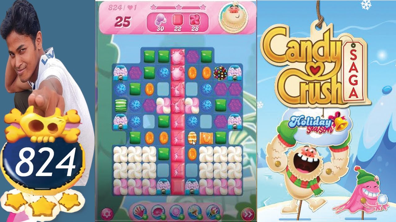 Candy Crush Saga Level 824 / Candy Crush saga -Tips And Tricks To Best Level 824 #824 #candy824 ...