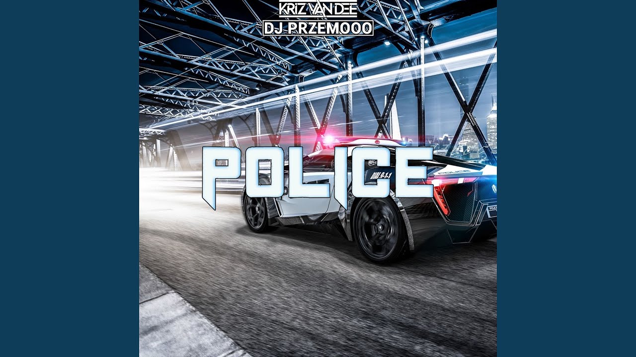 Police (Original Mix) - YouTube