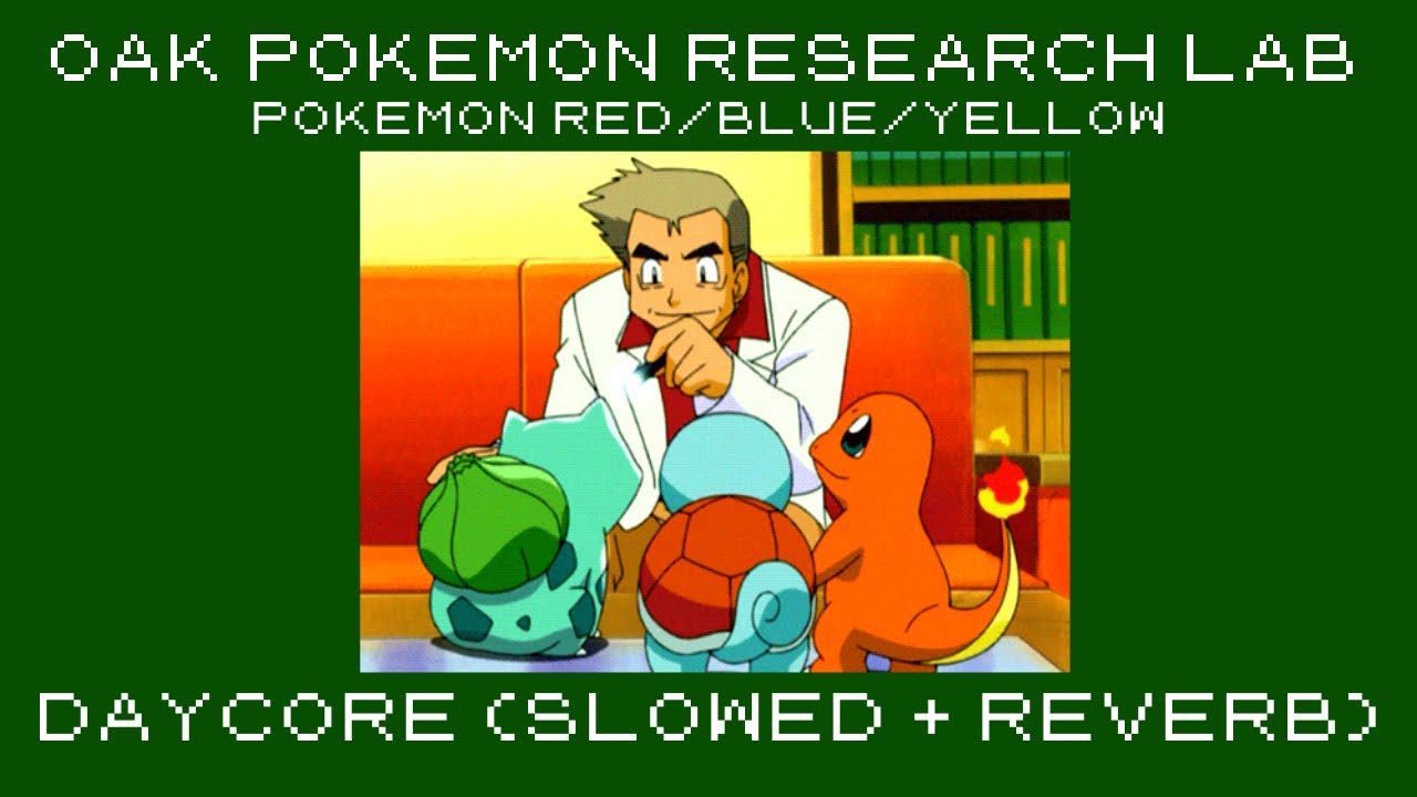 oak pokemon research lab | daycore (slowed+reverb) | pokemon red/blue ...
