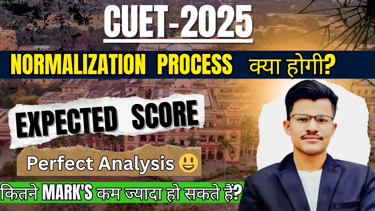 CUET (ICAR)-2025 Normalization Process क्या होगी? Expected SCORE |कितने Mark's कम ज्यादा हो सकते ...