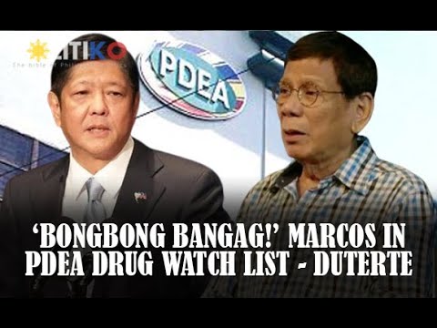 ‘Bongbong bangag!’ Marcos in PDEA drug watch list - Duterte - YouTube