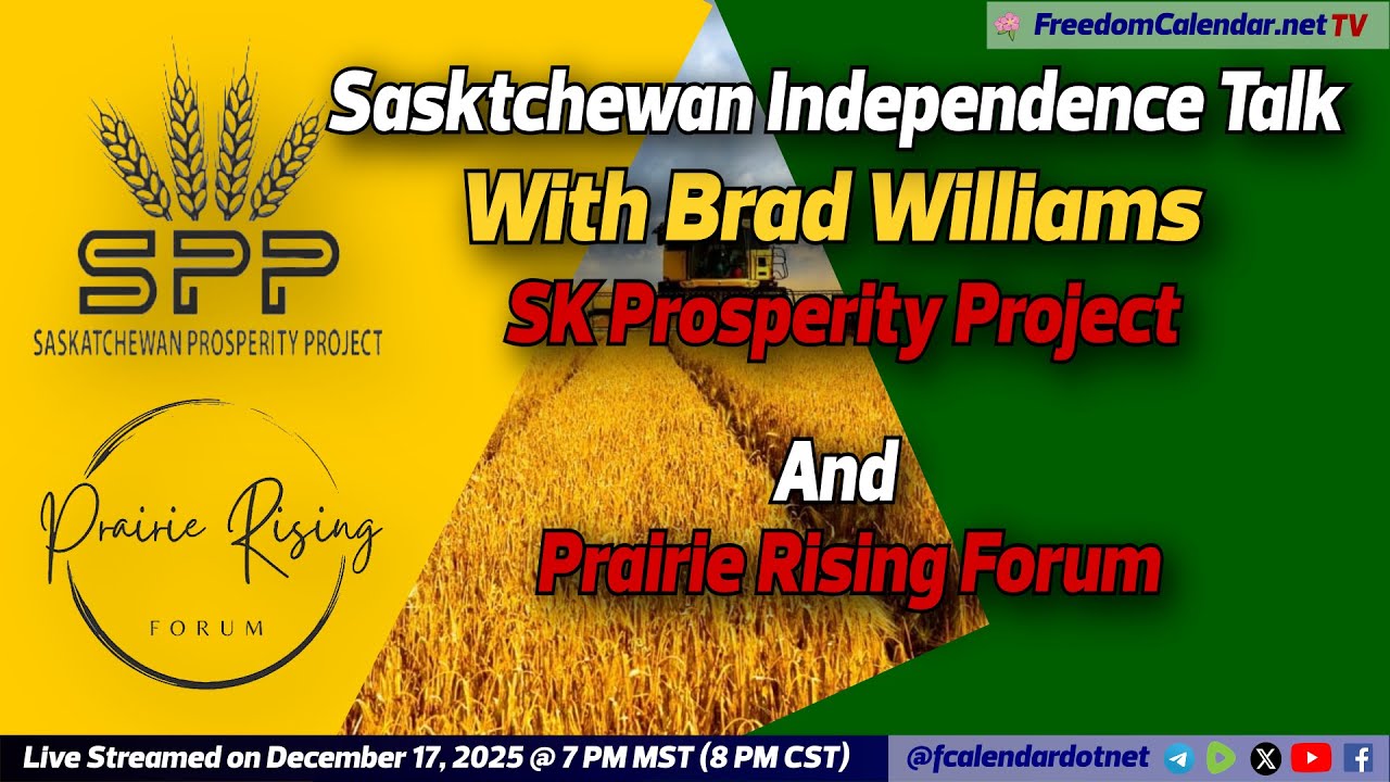 FreedomCalendar.net TV #072: Saskatchewan Independence Talk with SPP ...