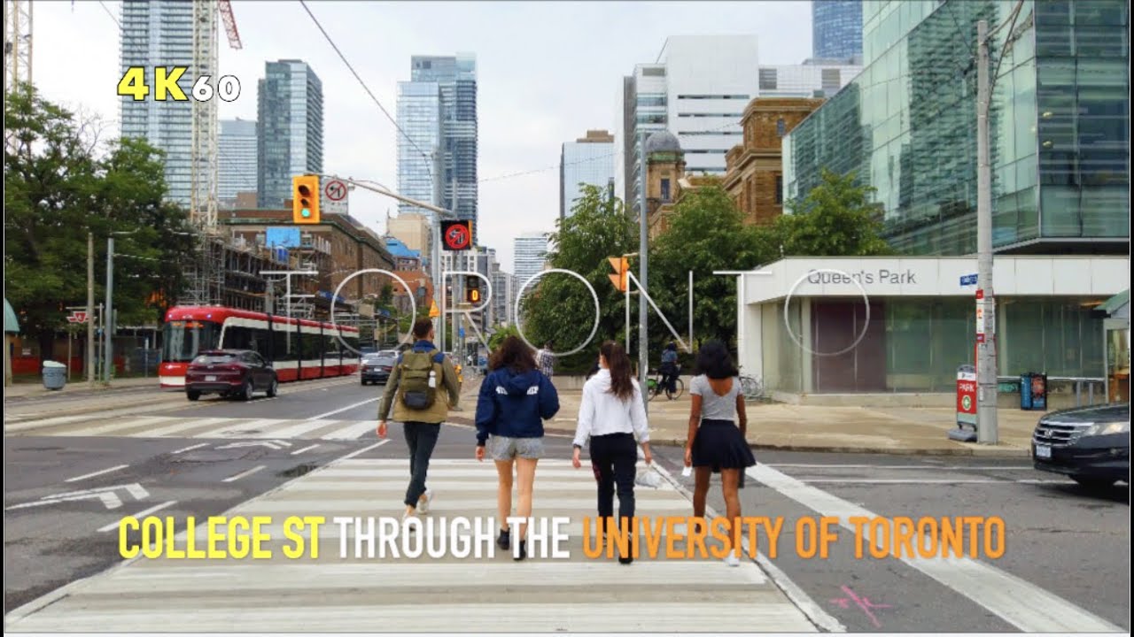 Toronto College St Campus Walk - Admiring Historic & Modern Buildings ...