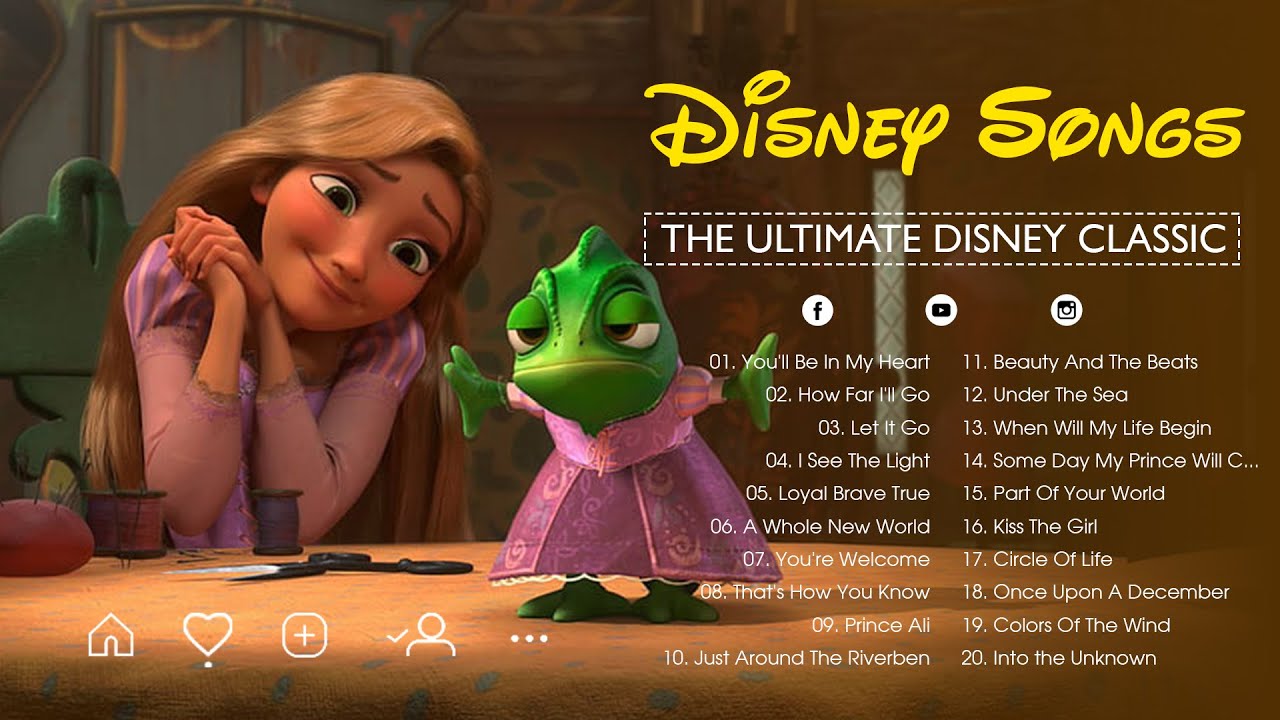 [Lyrics] New Walt Disney Songs Playlist 🎶 The Ultimate Disney Classic ...
