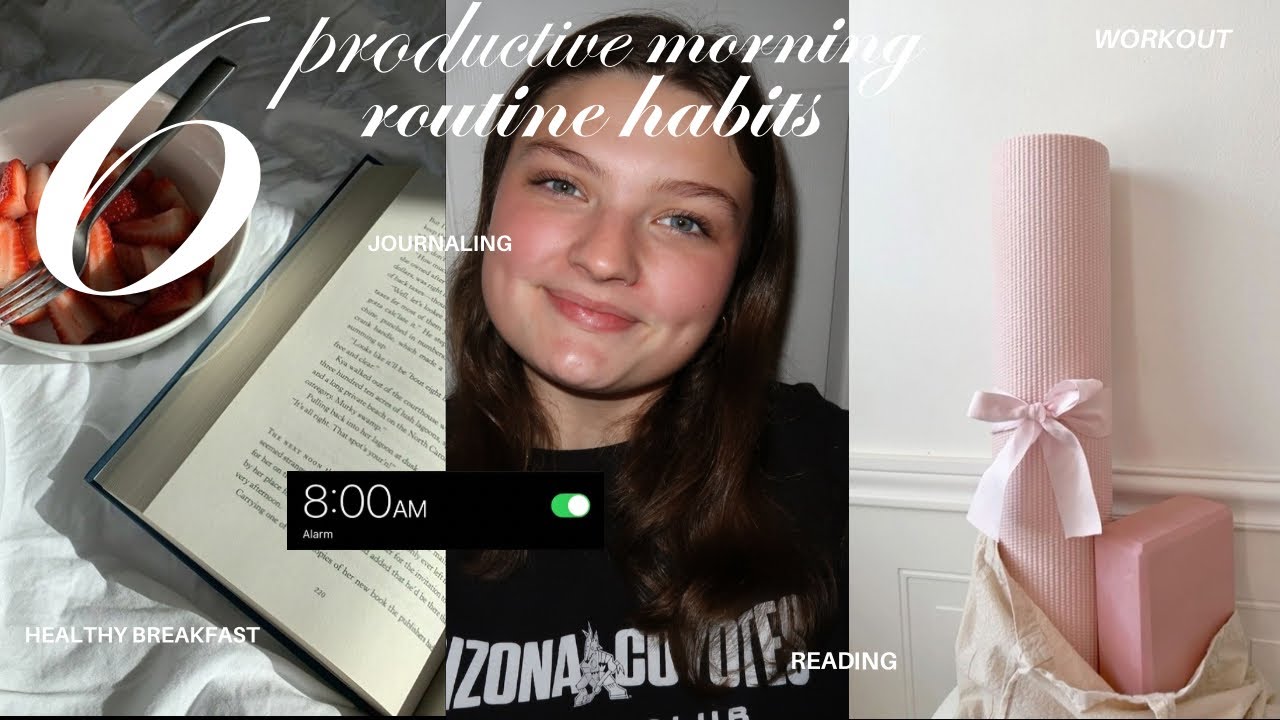 6 PRODUCTIVE MORNING ROUTINE HABITS ☀️l tips to help you have a more ...