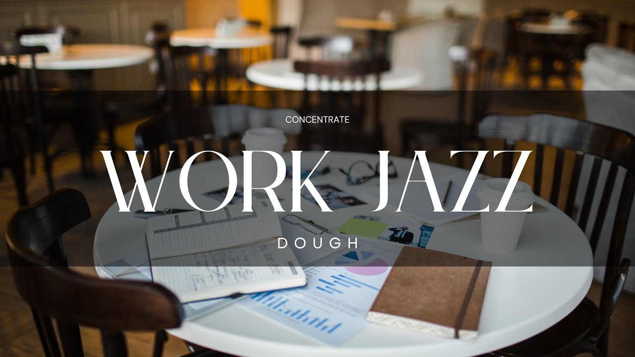 Work Jazz Instrumental Music at Public Table Ambience for Work, Study ...