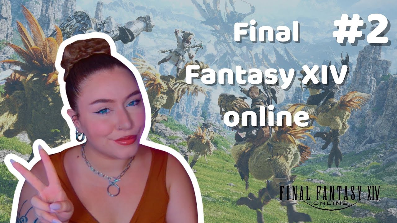 VOD - Final Fantasy XIV online #2 - YouTube