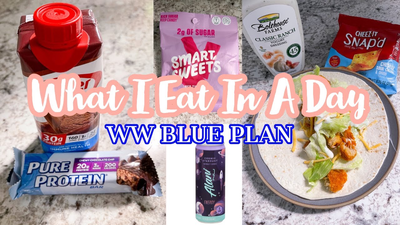 What I Eat in a Day | WW Blue Plan | super simple meal ideas - YouTube