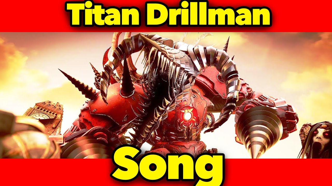 Upgraded Titan Drillman Is Back! Official Music Video - YouTube