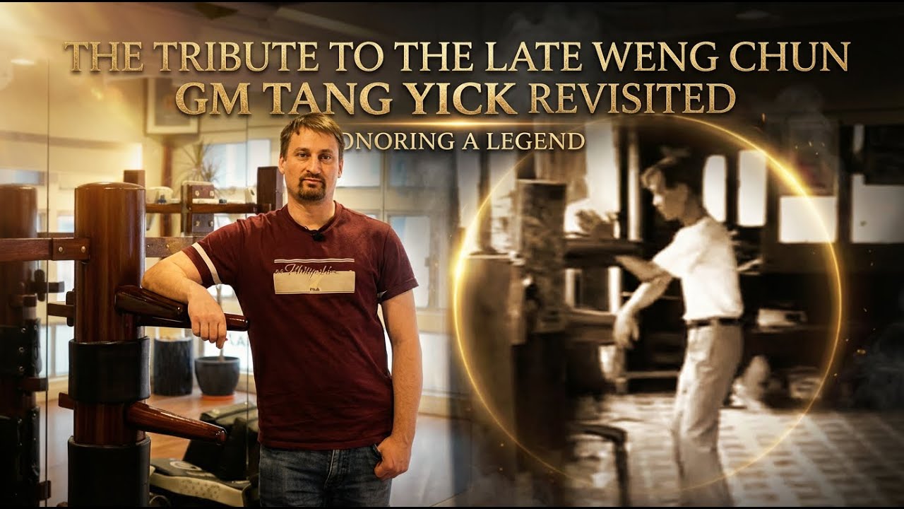 The Tribute to the late Weng Chun GM Tang Yick Revisted - YouTube