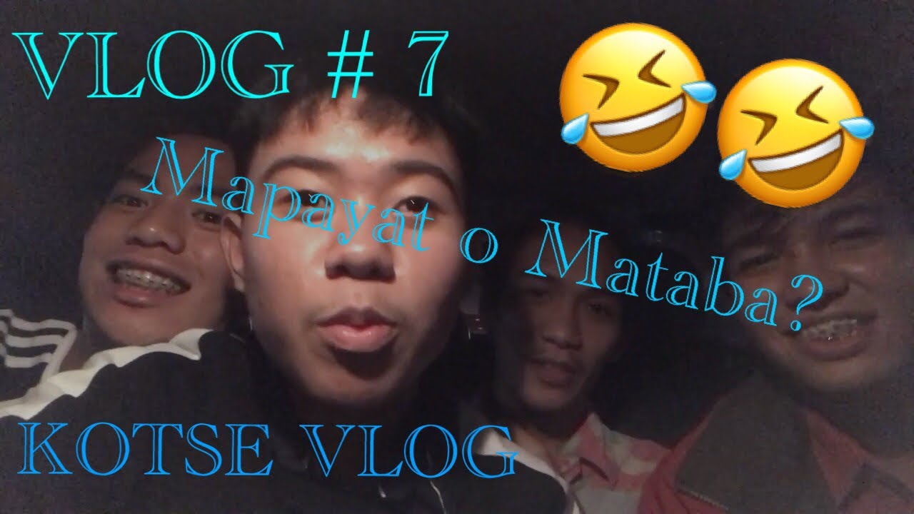 KOTSE VLOGS! Mataba or mapayat?? - YouTube