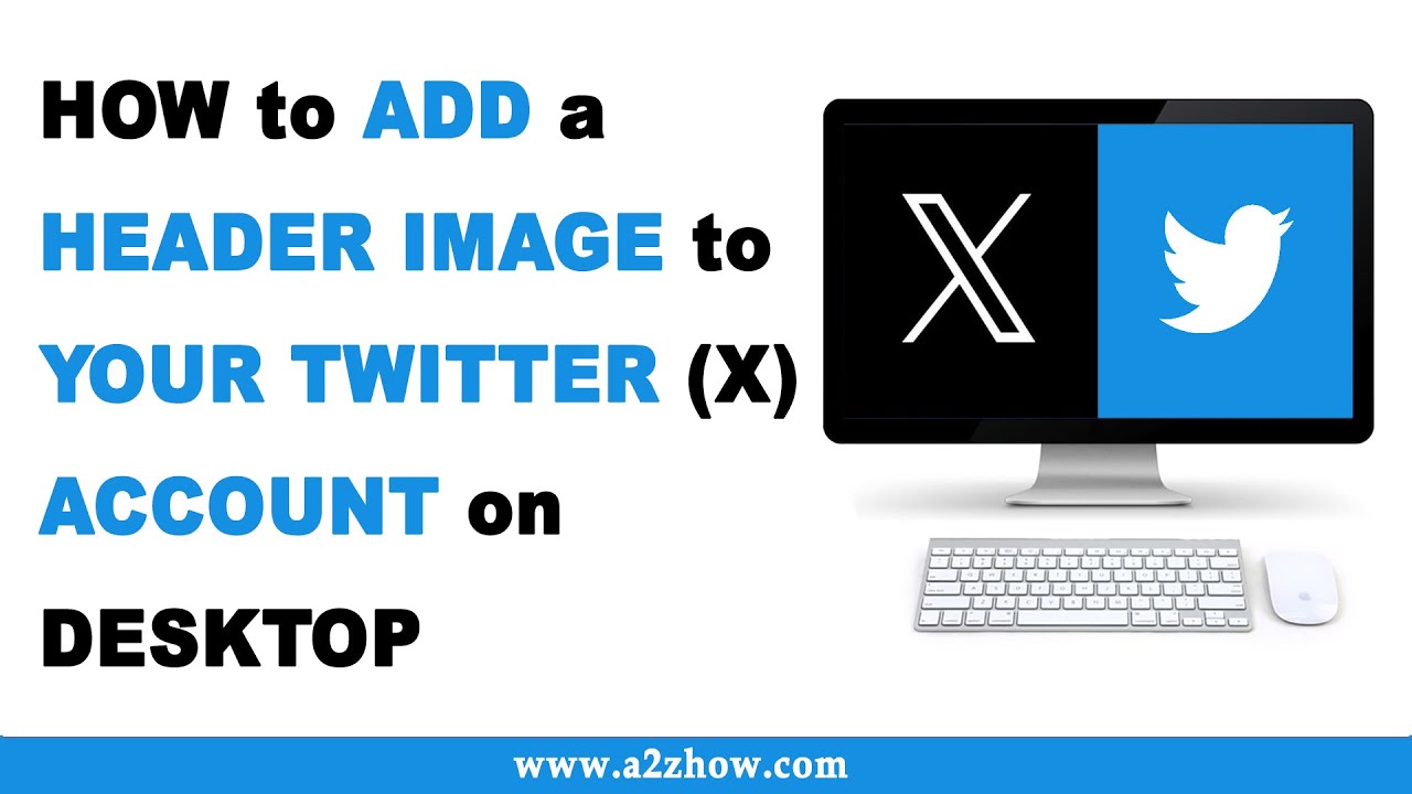How to Add a Header Image to Your Twitter (X) Account on Desktop - YouTube