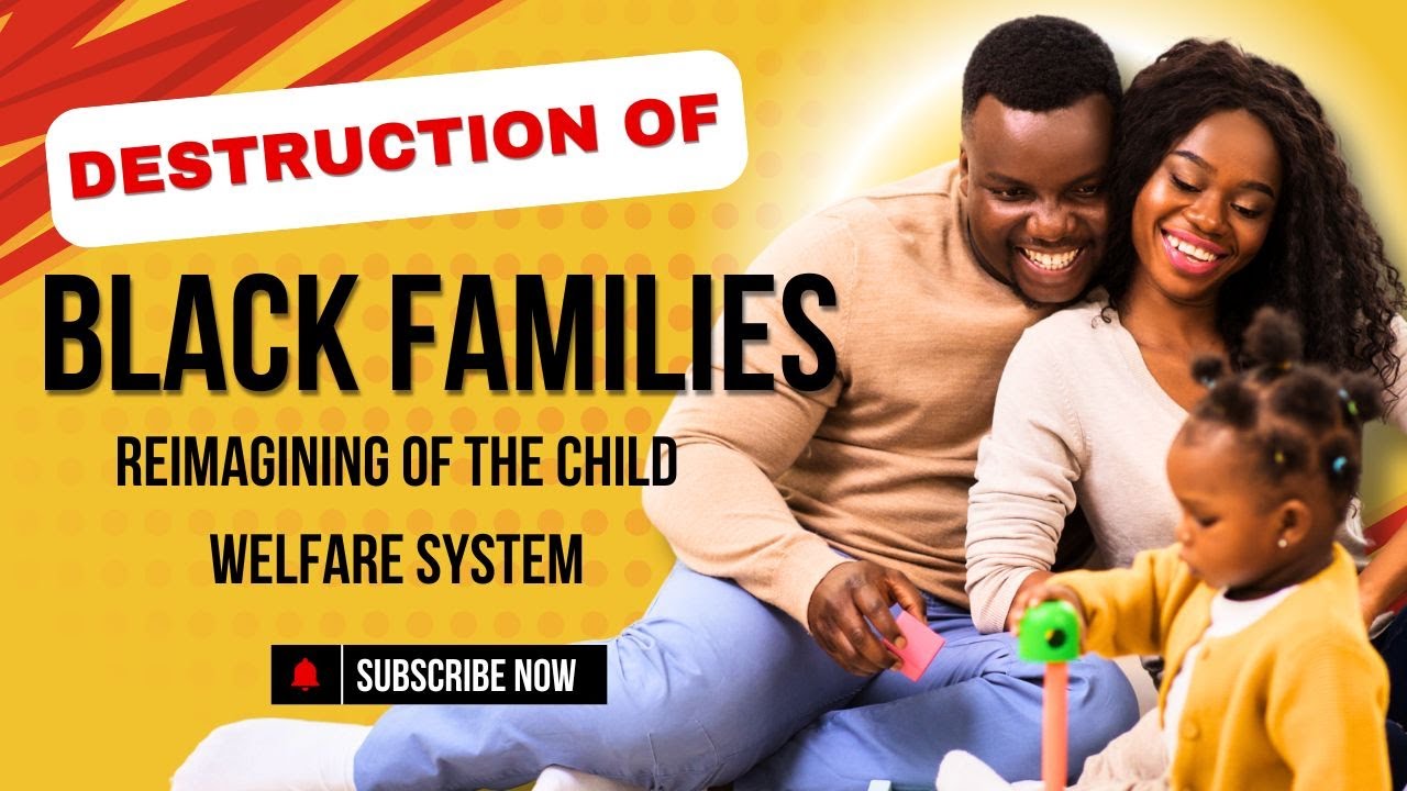 How the Child Welfare System Targets Black Families - YouTube