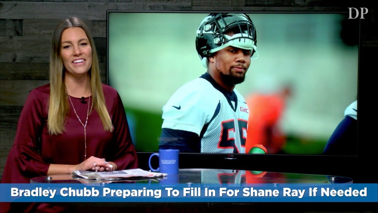 Bradley Chubb Preparing To Fill In For Shane Ray If Needed - YouTube