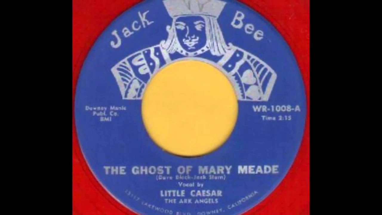 LITTLE CAESAR - THE GHOST OF MARY MEADE - JACK BEE WR 1008 A - YouTube