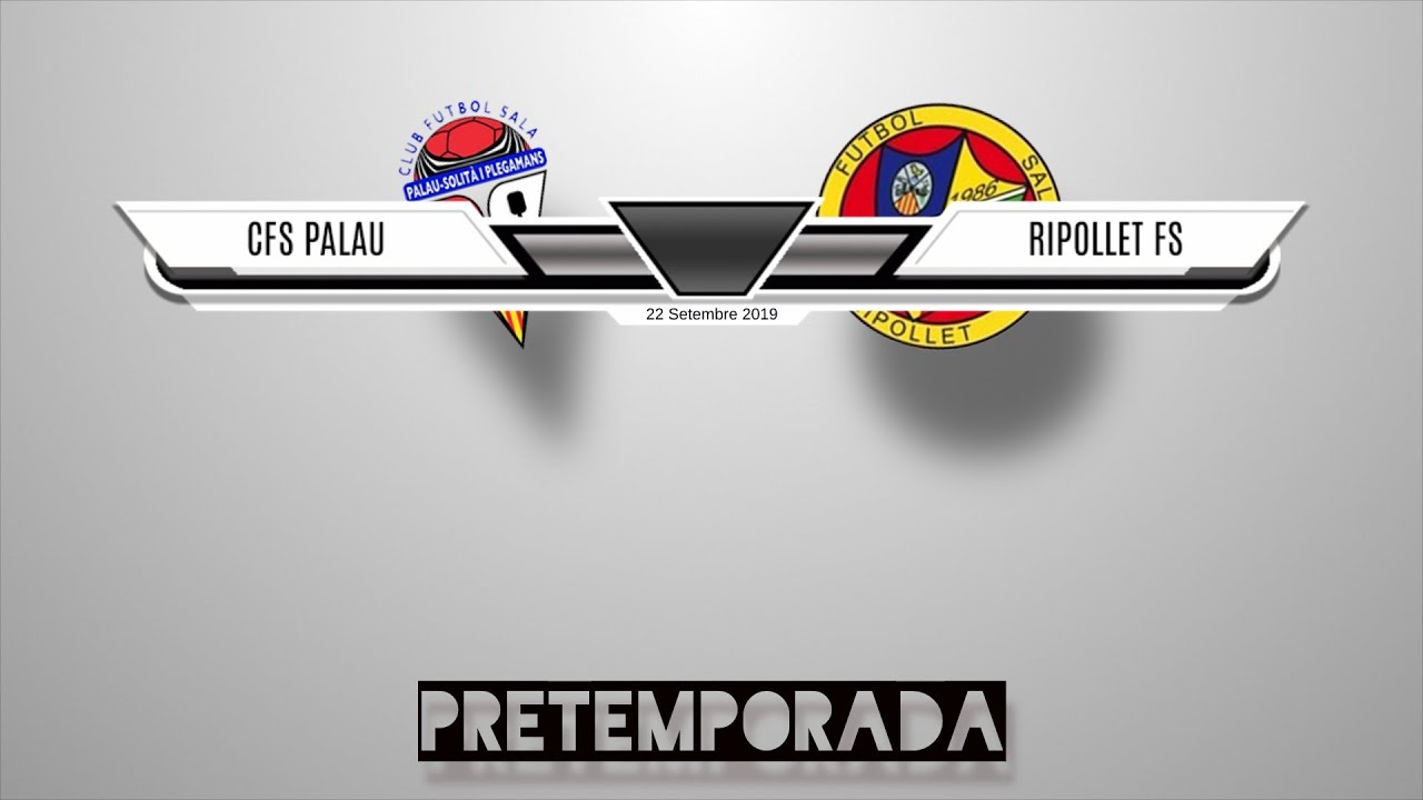 CFS Palau - Ripollet FS - YouTube