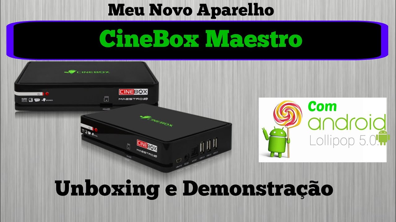 CineBox Maestro Meu Novo Aparelho Unboxing e Demonstração - YouTube