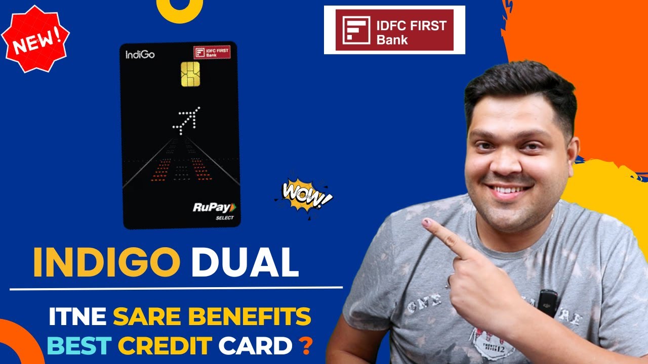 New Indigo IDFC Dual Credit Card Full Details 2025 🔥 | Benefits ...