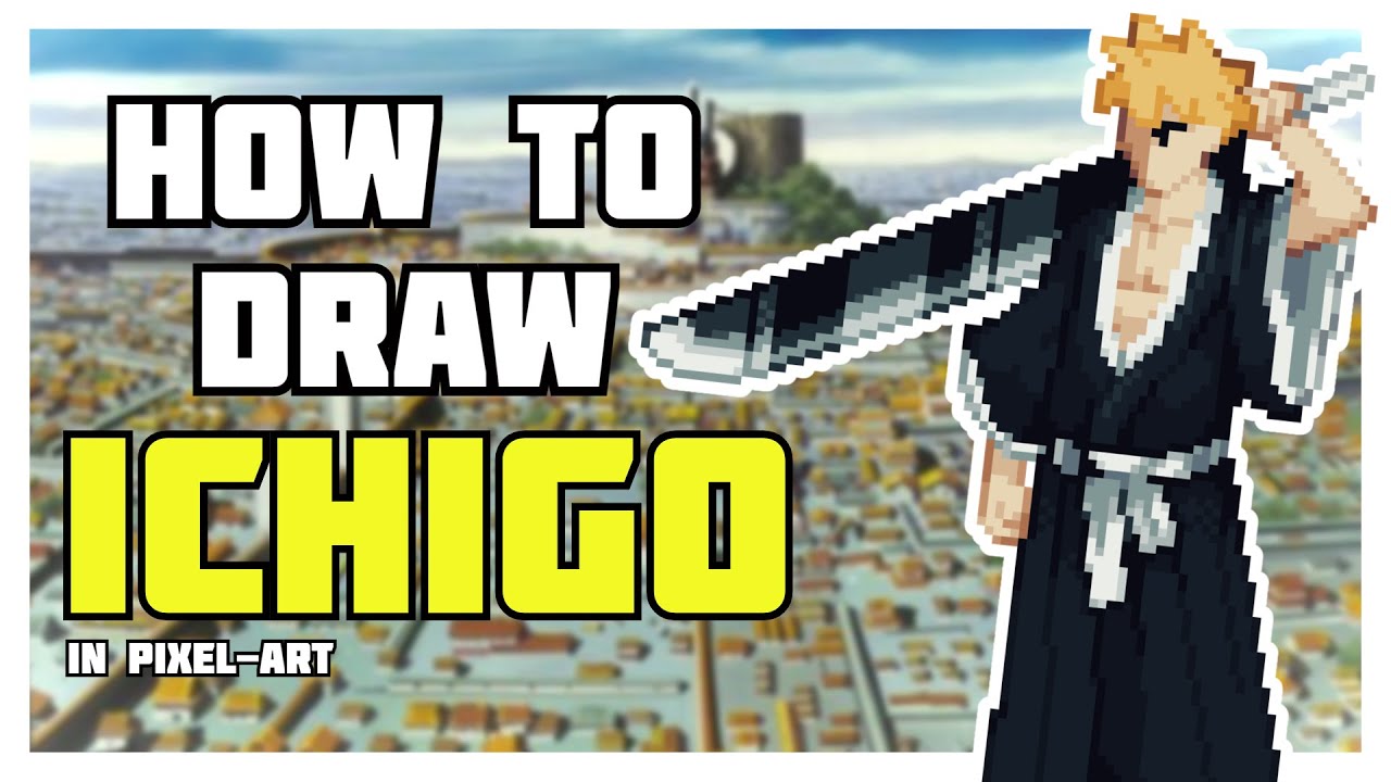 Pixel Art Characters Tutorial #2 : How to Draw Ichigo! - YouTube