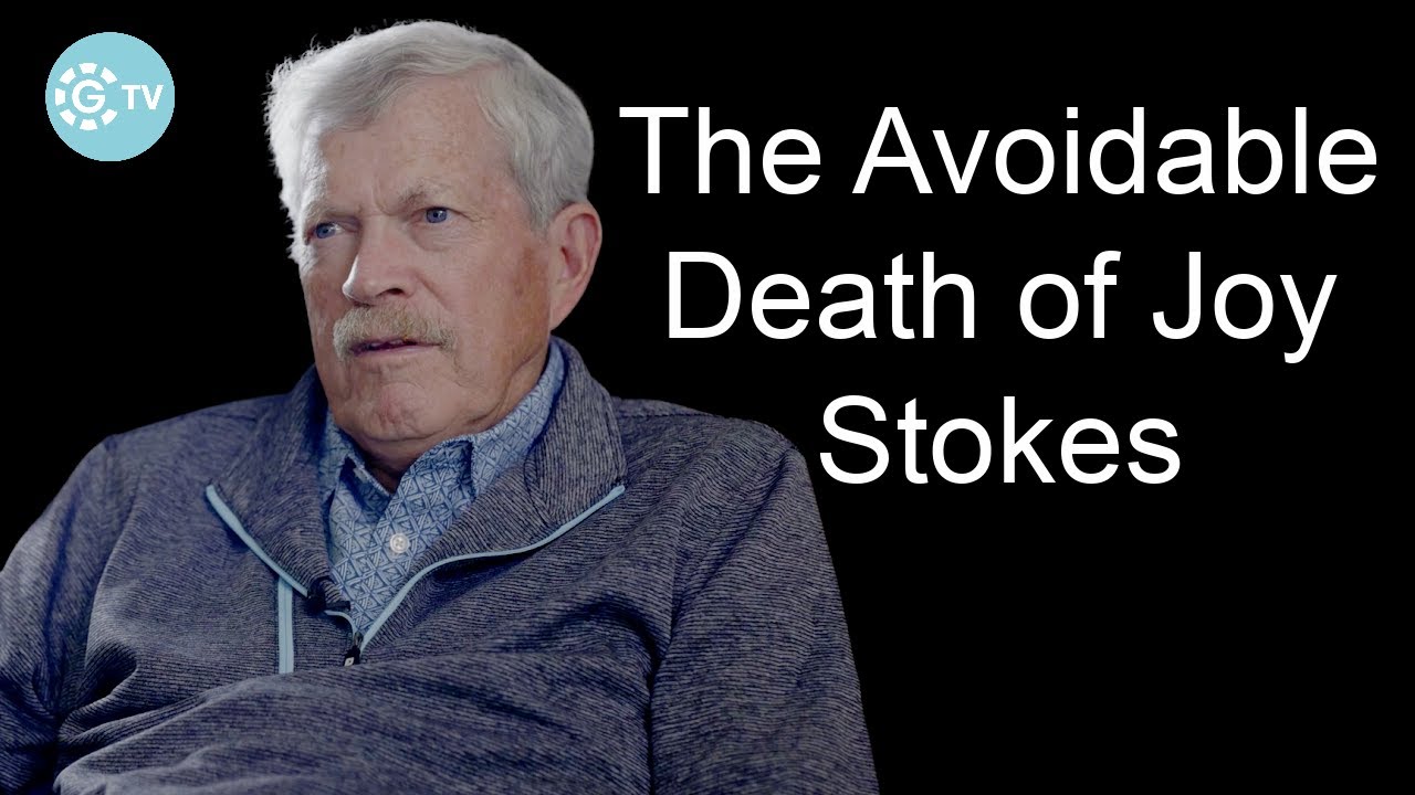 The Avoidable Death of Joy Stokes - YouTube