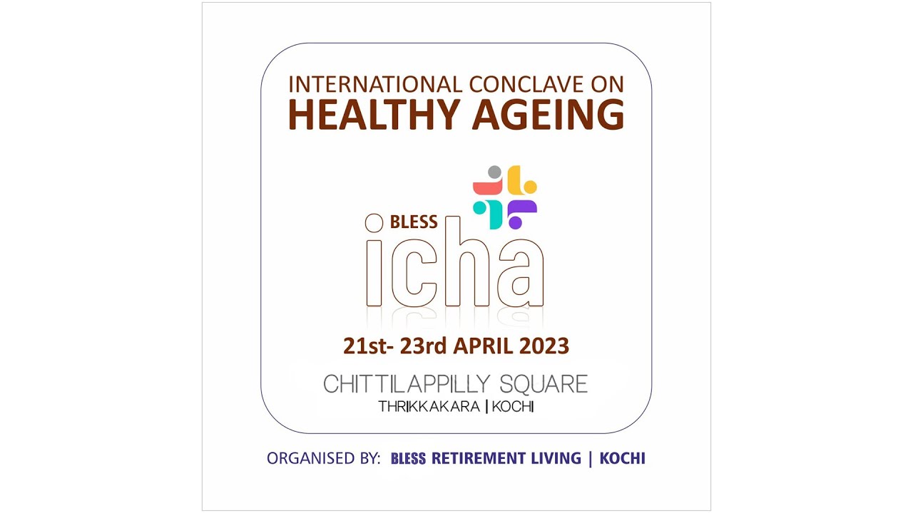 ICHA 2023 | Day - 2 | Bless Retirement Living - YouTube