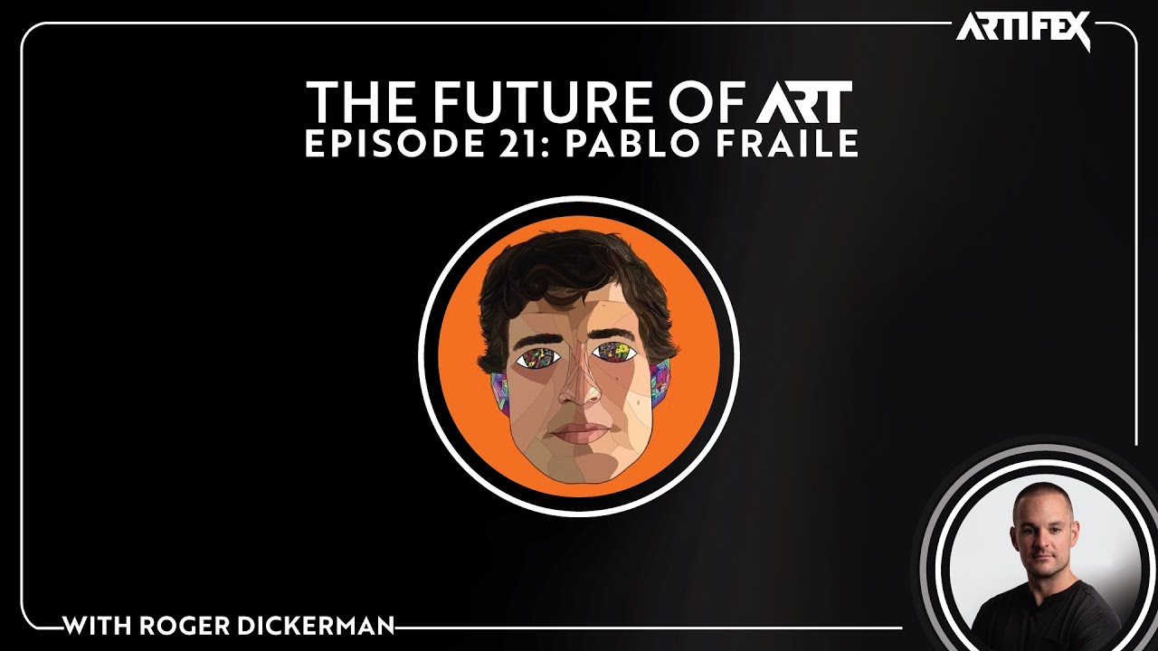 Pablo Fraile: Digital Art Patronage, Curation and Display, and ...