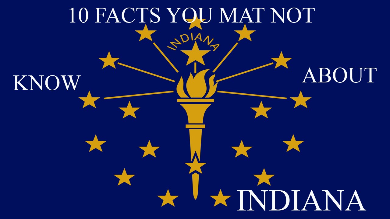 Indiana 10 Facts You May Not Know YouTube indiana-10-facts-you-may-not-know-youtube