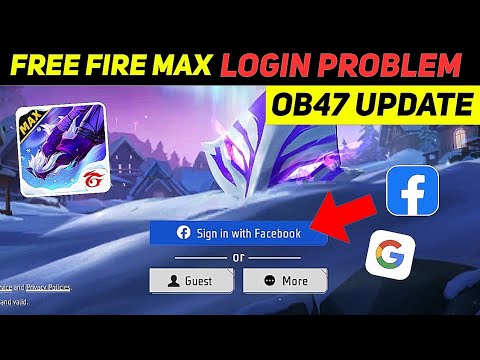 Free Fire Max Login Problem Solve OB47 || Free Fire Login Problem After ...